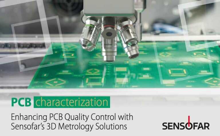 Elevating PCB Quality Control: Sensofar's 3D Metrology Solutions - JH Analytical Lab Services