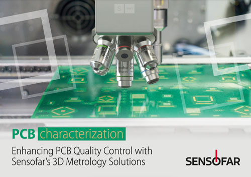 Elevating PCB Quality Control: Sensofar's 3D Metrology Solutions - JH ...